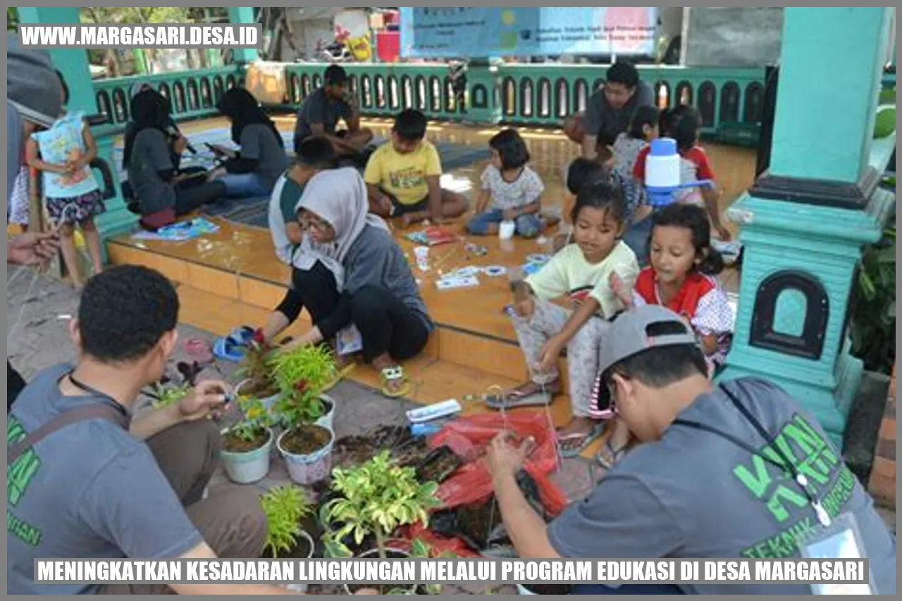 Meningkatkan Kesadaran Lingkungan Melalui Program Edukasi di Desa Margasari - Margasari
