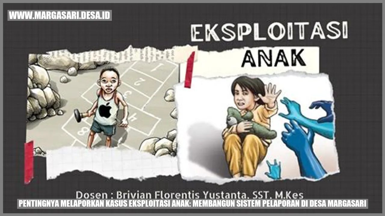 Pentingnya Melaporkan Kasus Eksploitasi Anak: Membangun Sistem Pelaporan di Desa Margasari ...